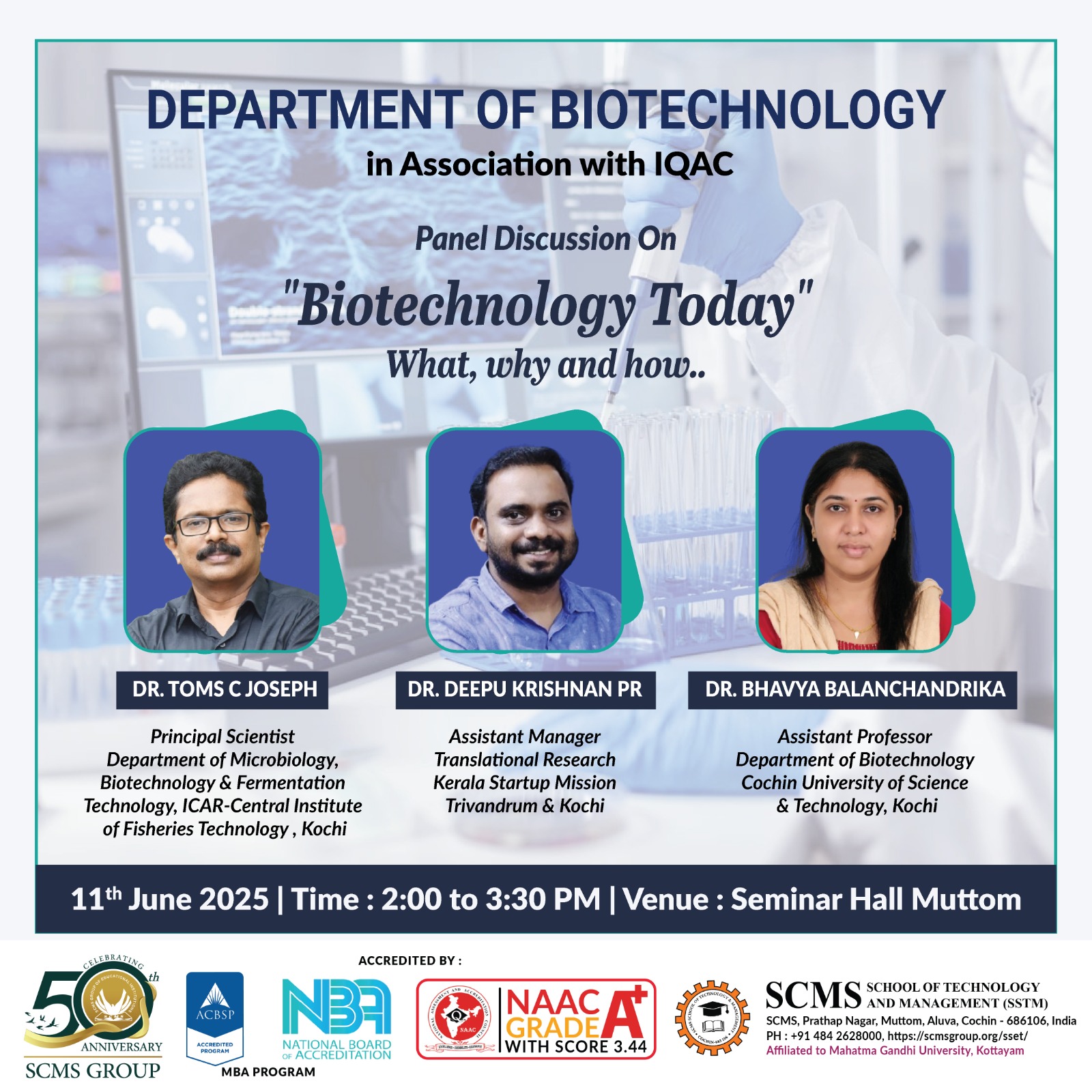 Panel Discussion on "Biotechnology Today" – What, Why and How.. - SCMS ...